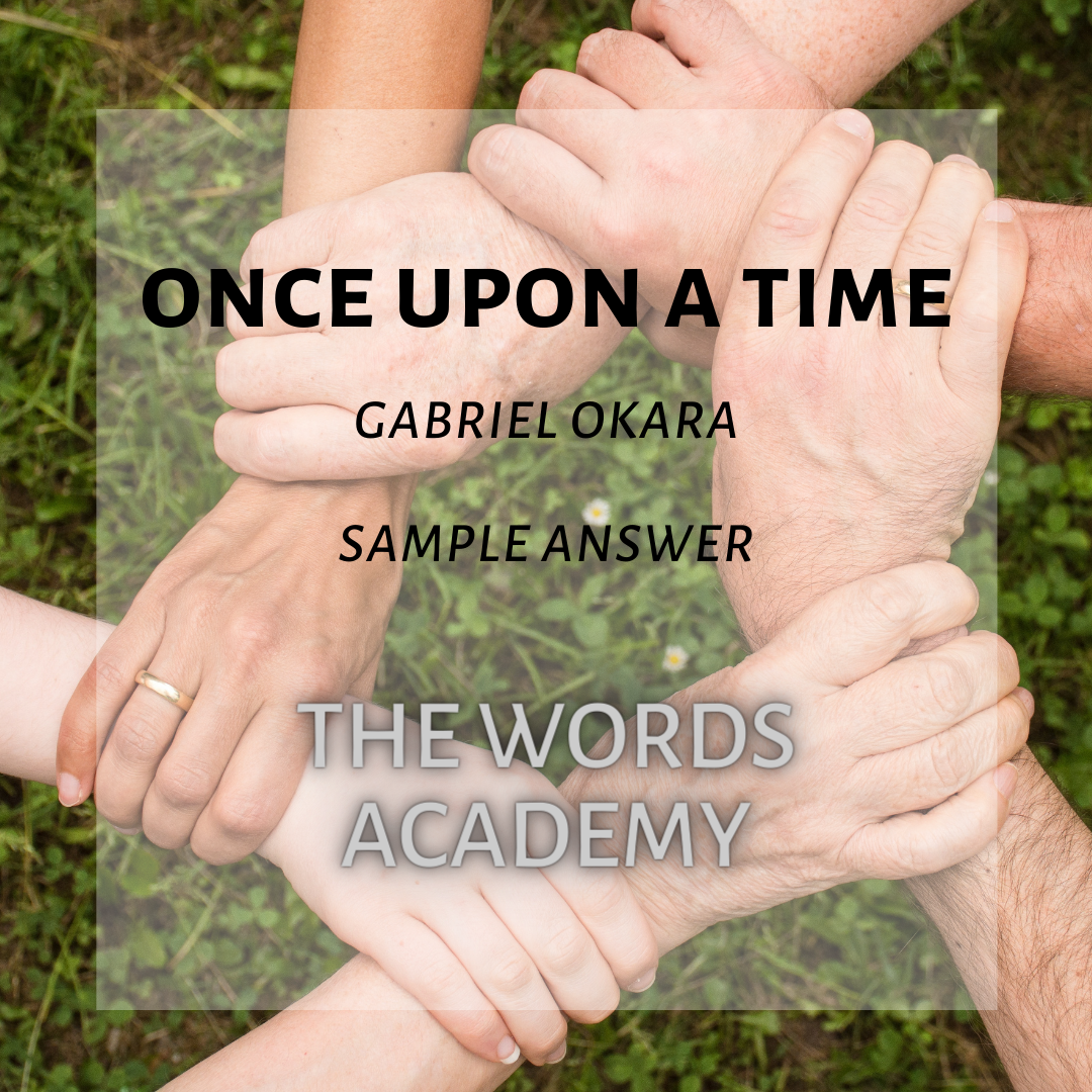 ONCE UPON A TIME – Model Answer – THE WORDS ACADEMY